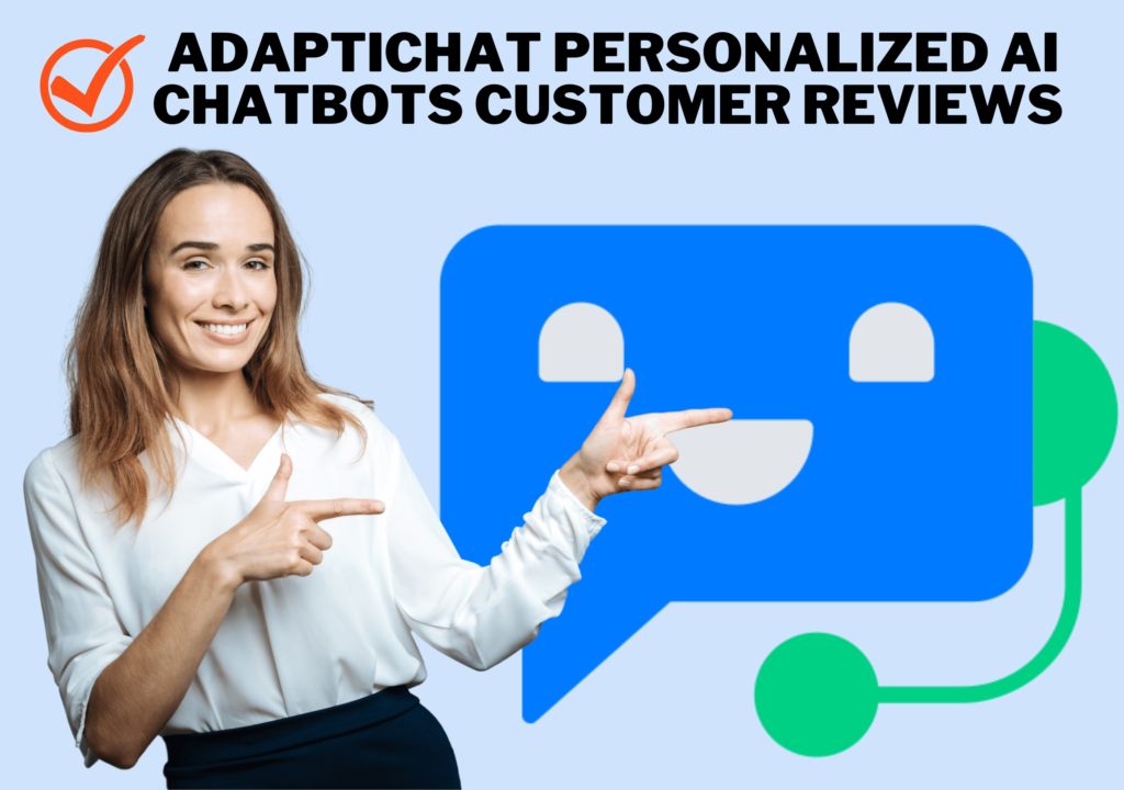 Adaptichat Ai Reviews: I tried Personalized Live Chatbots - Customer ...