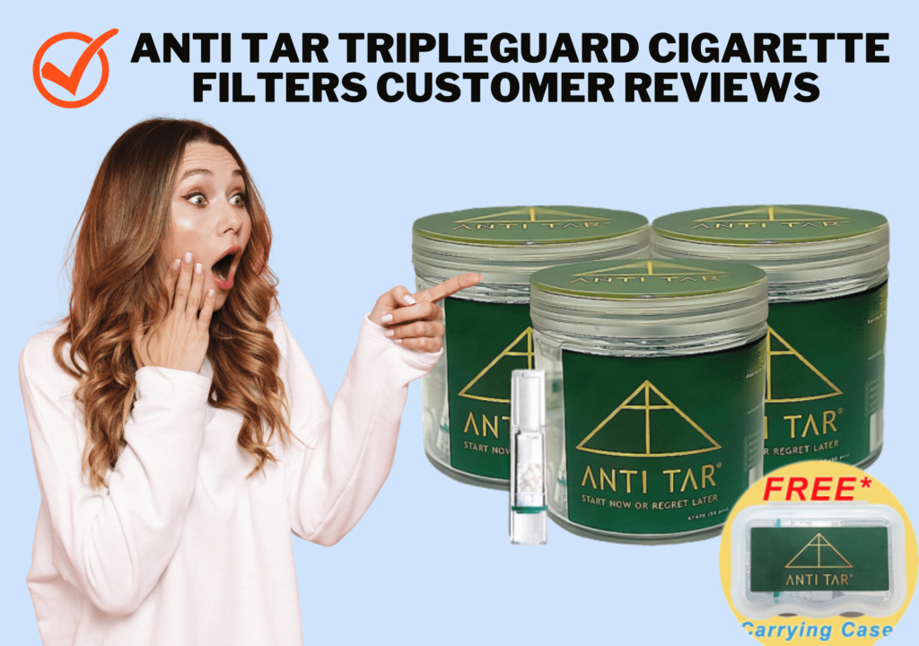 Anti Tar Tripleguard Cigarette Filters Reviews: 2025 Results