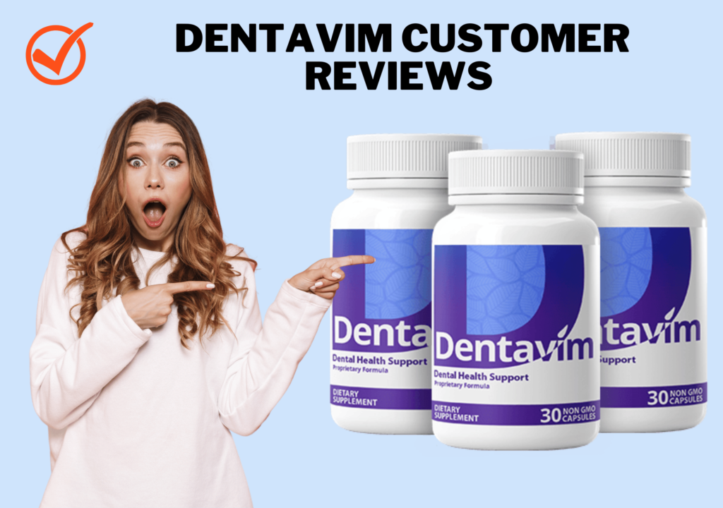 Dentavim Reviews (2026 Capsules Complaints) I Tried It - Customer ...