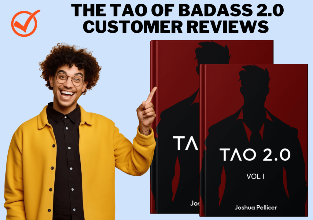 The Tao of Badass 2.0 Reviews (2026 Joshua Pellicer Dating)