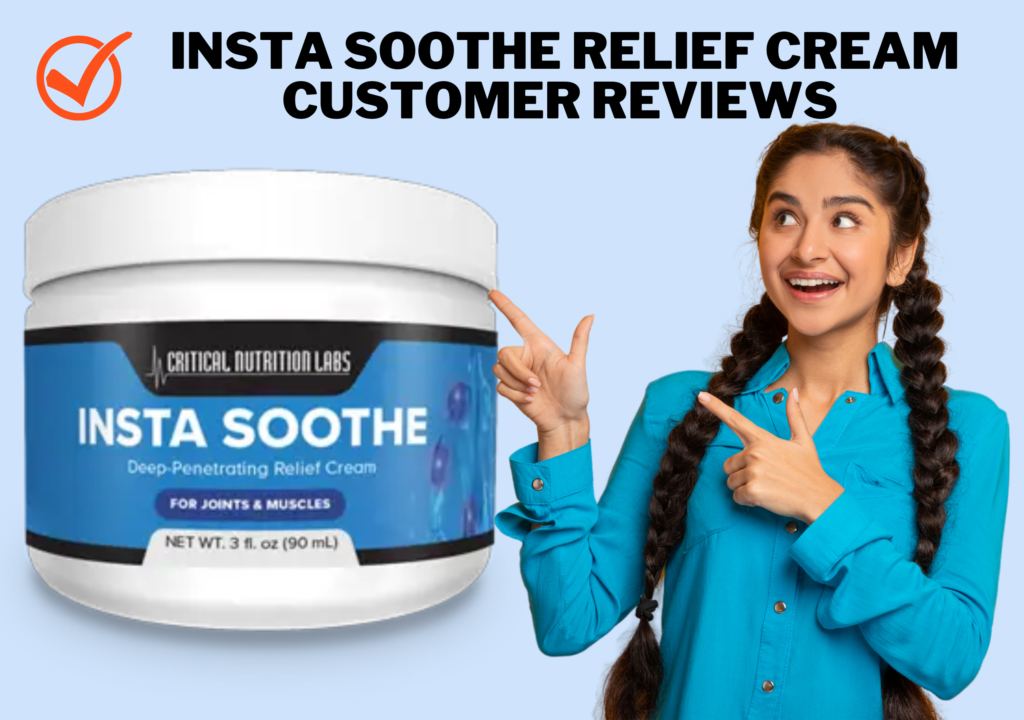 Insta Soothe Reviews (2025) Does Pain Relief Cream Work?