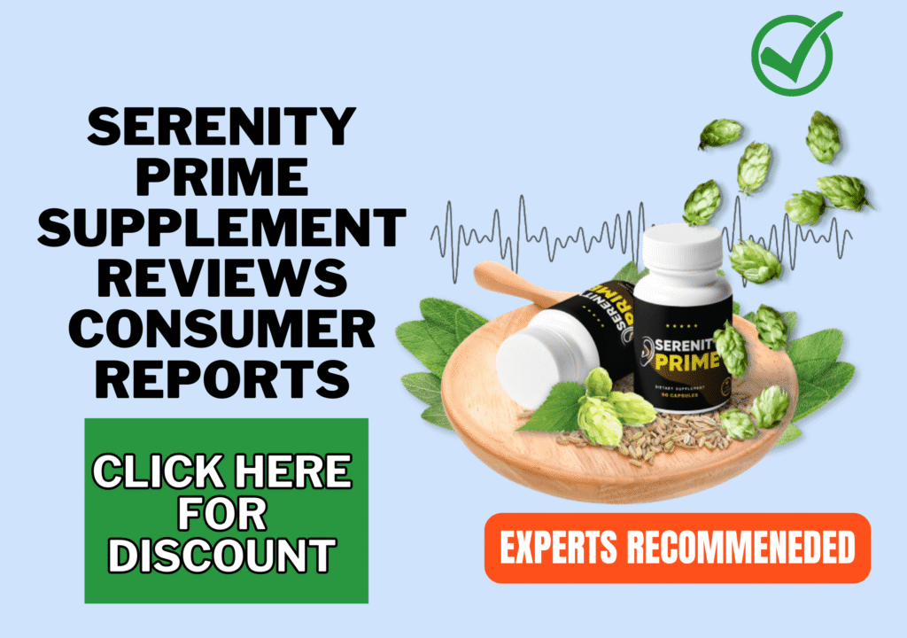 Serenity Prime Reviews (2026) Supplement Works of Ringing Tinnitus?