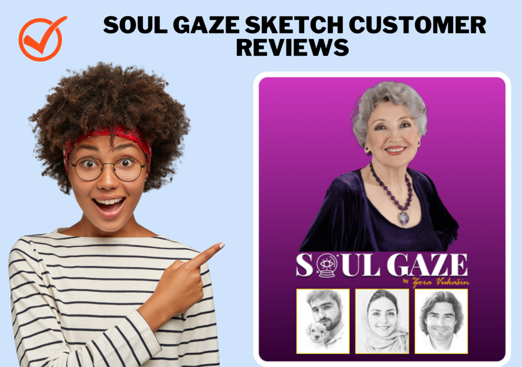 Soul Gaze Sketch Review (Complaints) I Tried It 30 Days! - Customer ...
