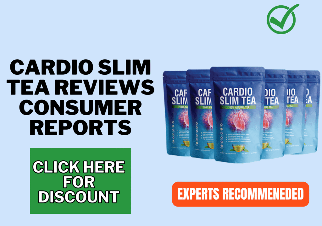 Cardio Slim Tea Reviews: My 30 Days Weight Loss Results