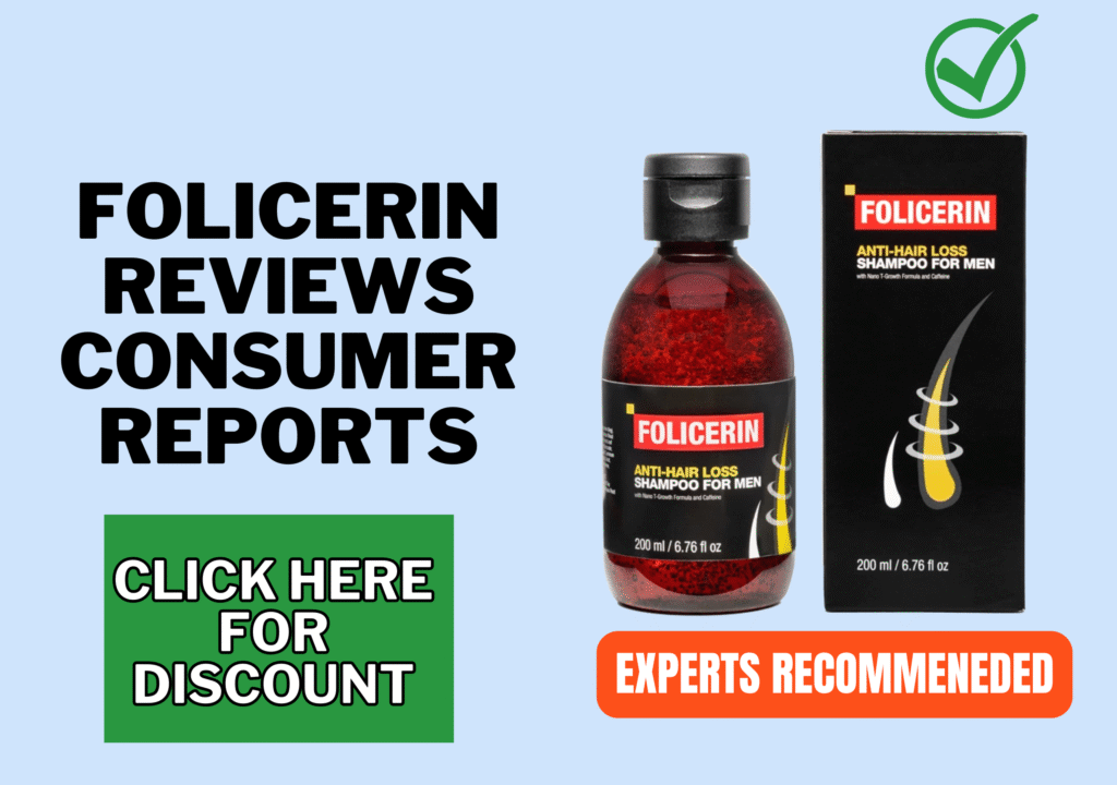 Folicerin Reviews (2025 Hair Loss Shampoo for Men Complaints)