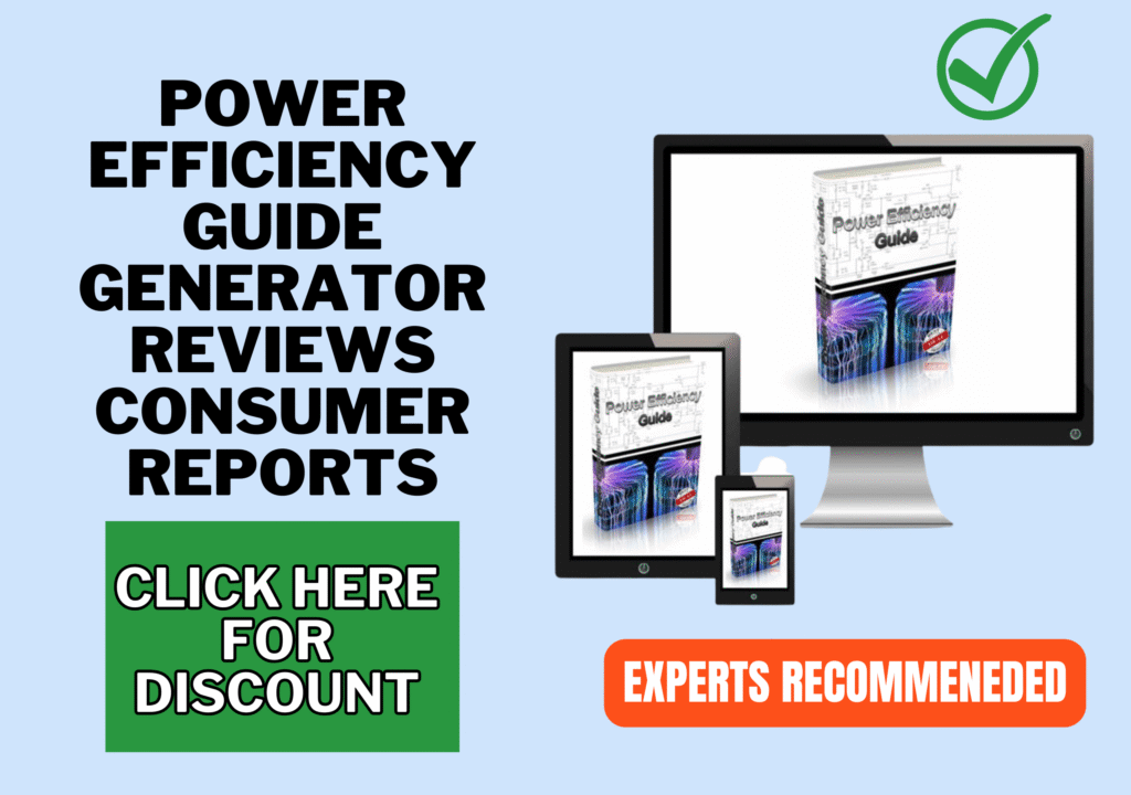 Power Efficiency Guide Reviews (Complaints) is Generator Legit?